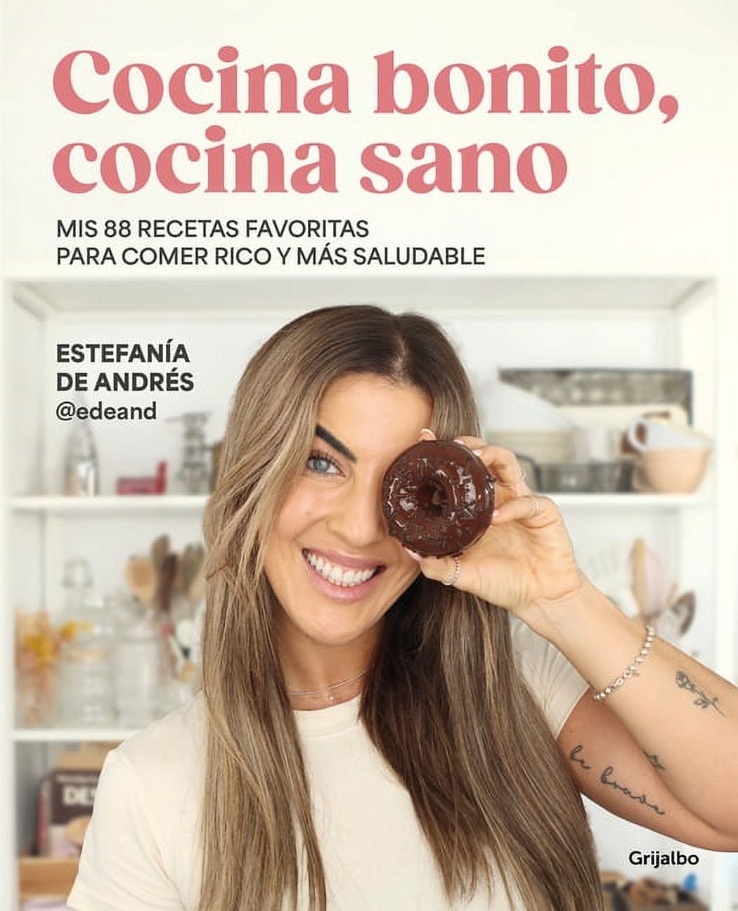 Cocina Bonito, Cocina Sano: MIS 88 Recetas Favoritas Para Comer Rico Y ...