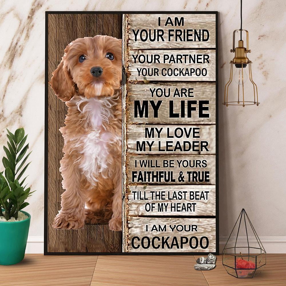 Cockapoo I Am Your Friend Your Partner Paper Poster No Frame Matte Wall ...
