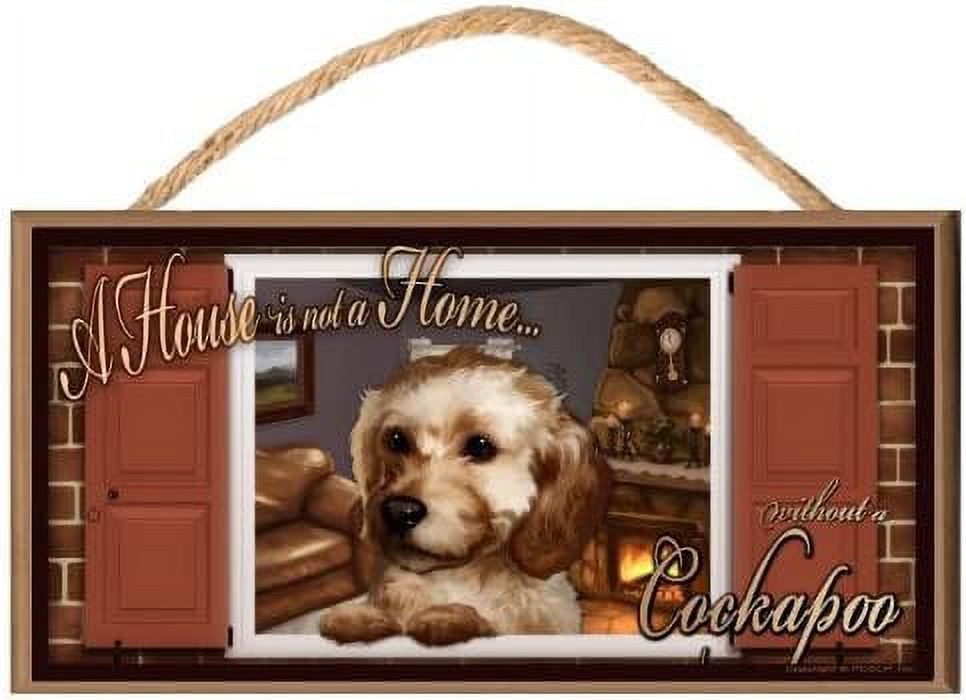 Cockapoo "Paws on the Windowsill" A House is Not a Home Dog Sign ...