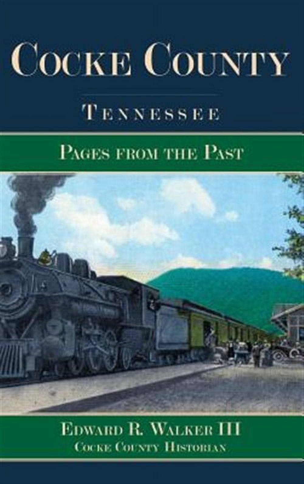 Cocke County, Tennessee: Pages from the Past (Hardcover) - Walmart ...