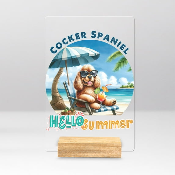 Cocker Spaniel Hello Summer Beach Theme with Sunglasses and Tropical Cocktail Acrylic Plaque ...