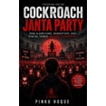 Cockroach Janta Party: How Algorithms, Narratives, and Digital Tribes ...