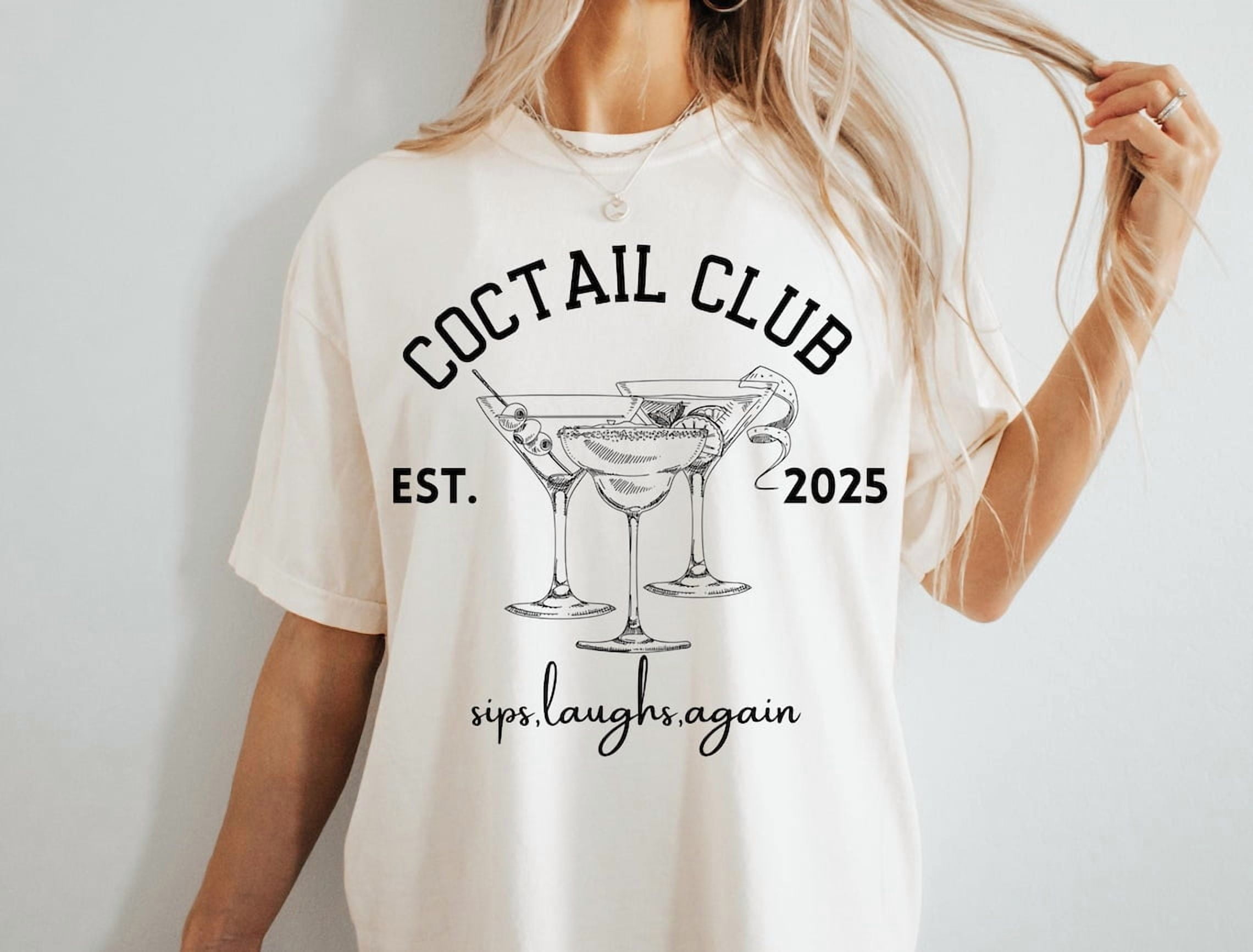 Cocktail Club T-Shirt, Retro Cocktail Graphic Tee, Sips Laughs Again ...