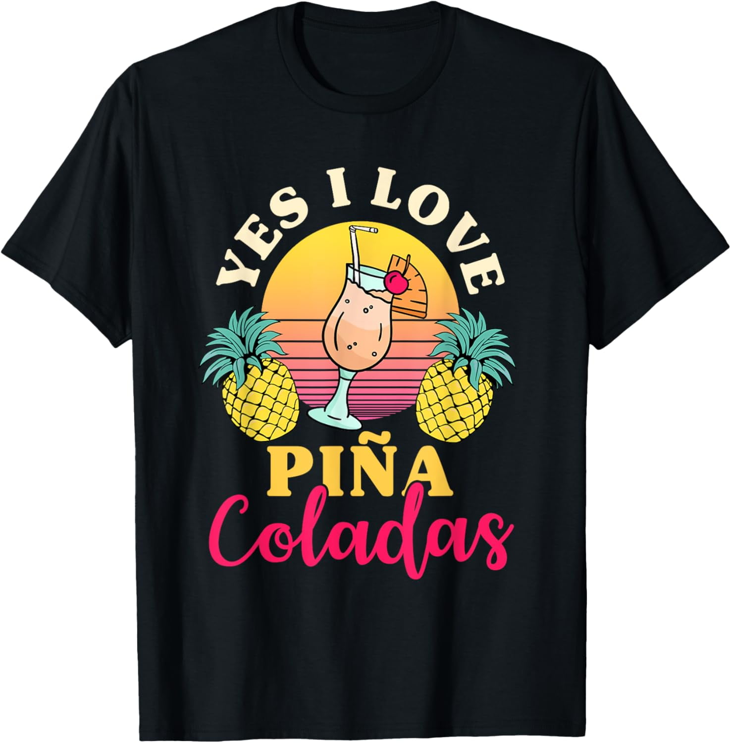 Cocktail Pina Colada Outfit For Pina Colada Friends And Fans T-Shirt ...