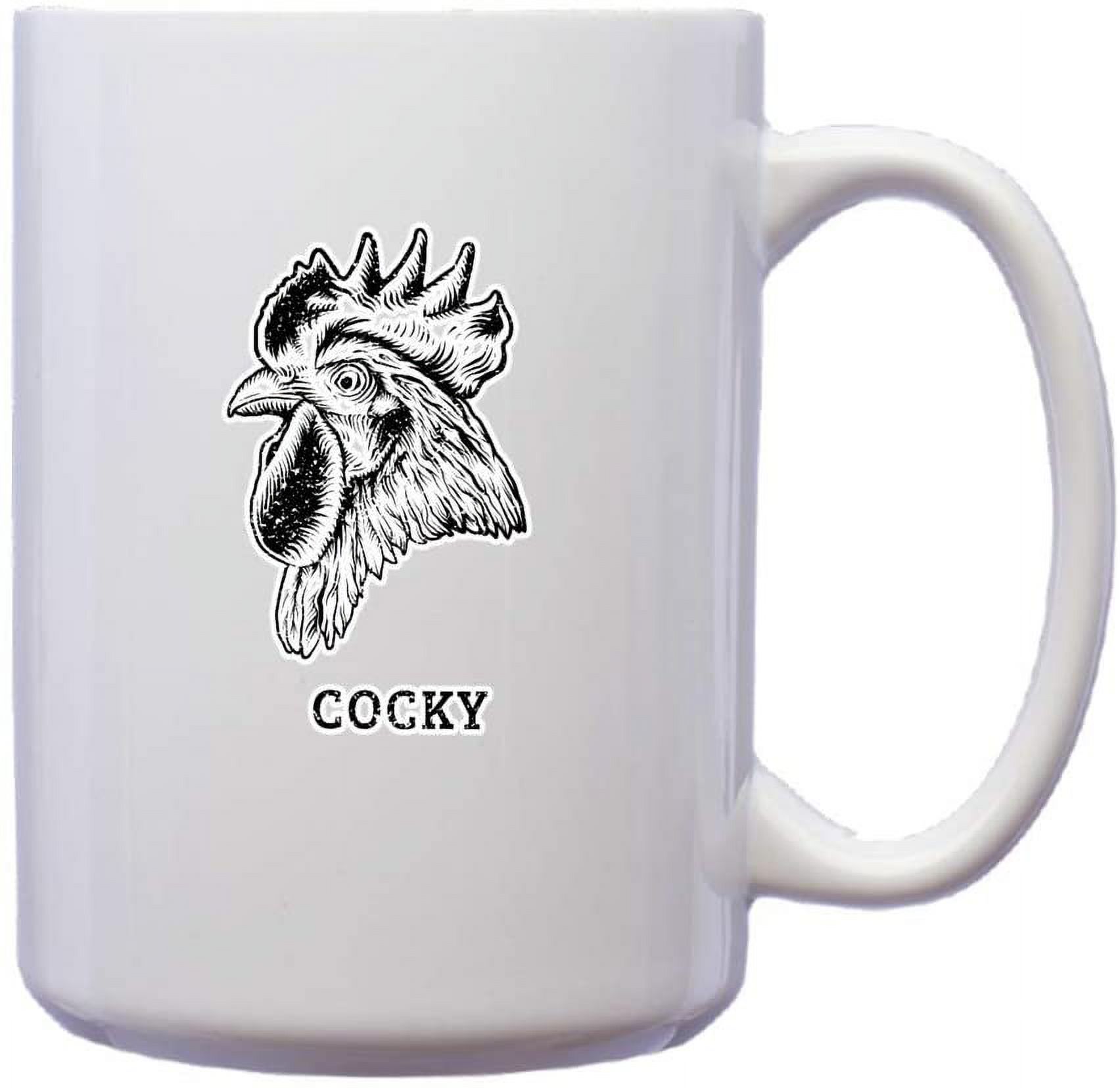Cocky Rooster Humor Farm Animal Humor Novelty Design Ceramic Coffee Mug ...