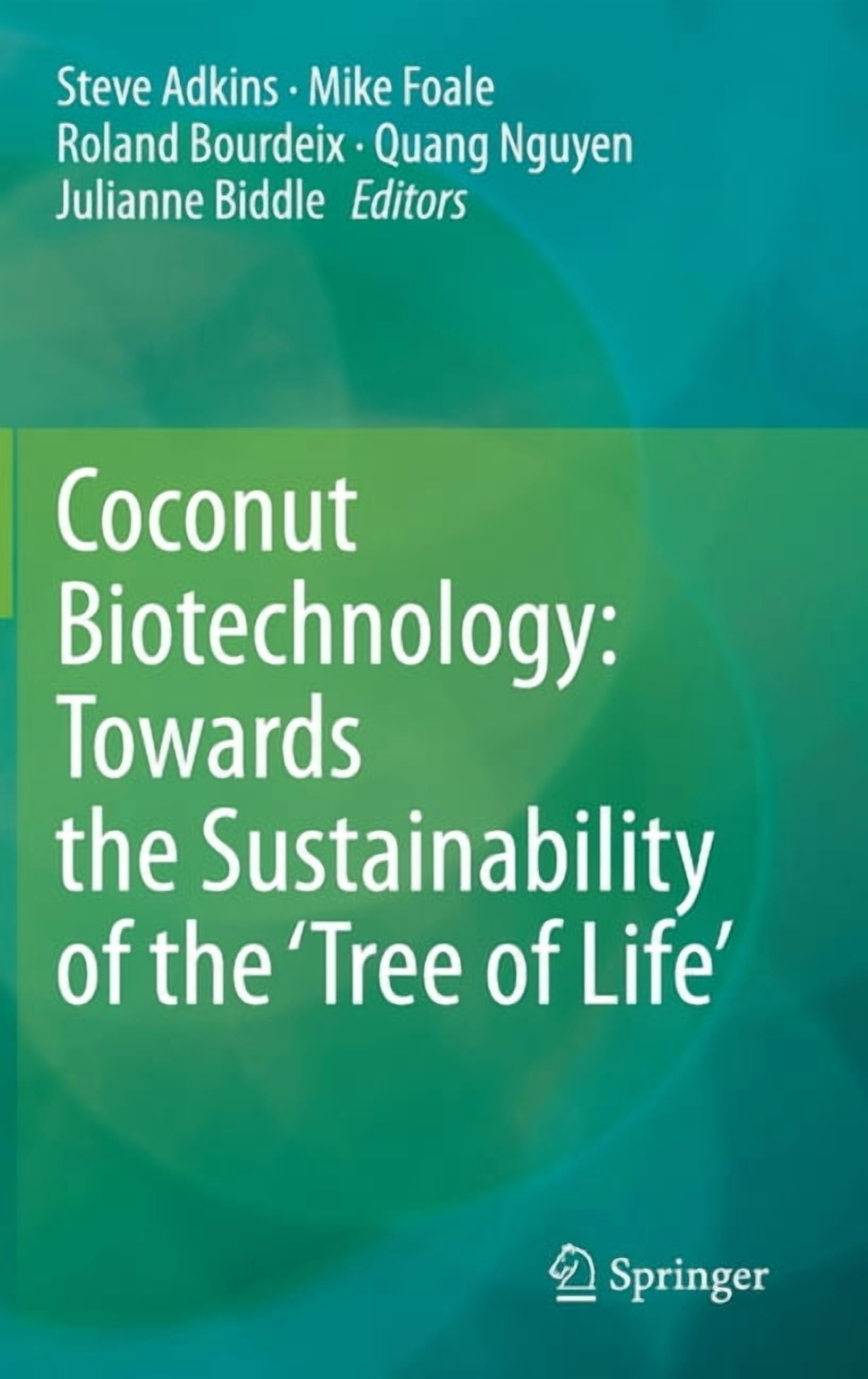 Coconut Biotechnology: Towards the Sustainability of the 'Tree of Life ...