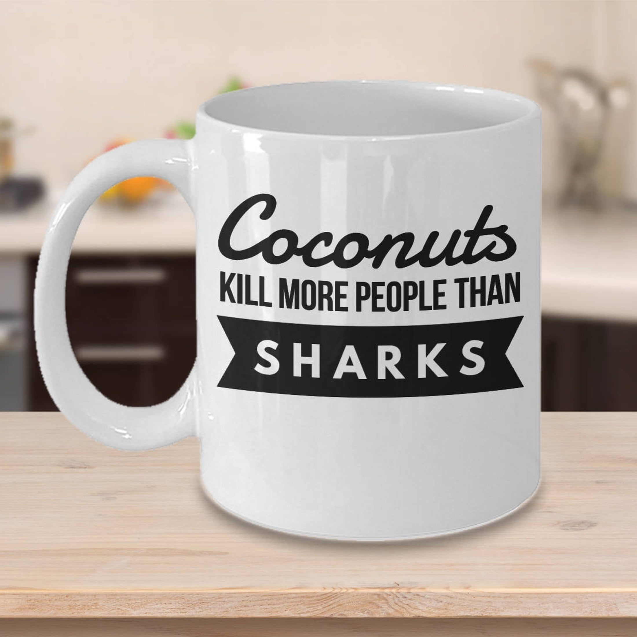 Shark 11 oz Coffee Mug - Coconuts Kill More People Than Sharks White ...