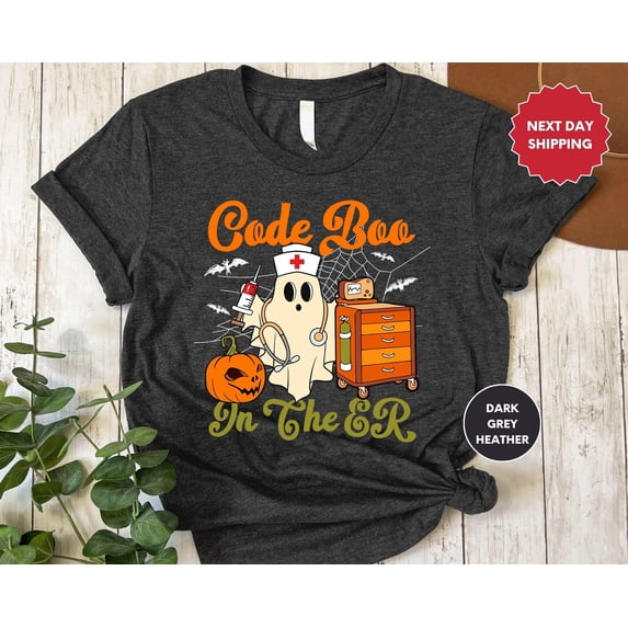 Code Boo In The ER Nurse Shirt Halloween Horror ER Tech Shirt Boo ...