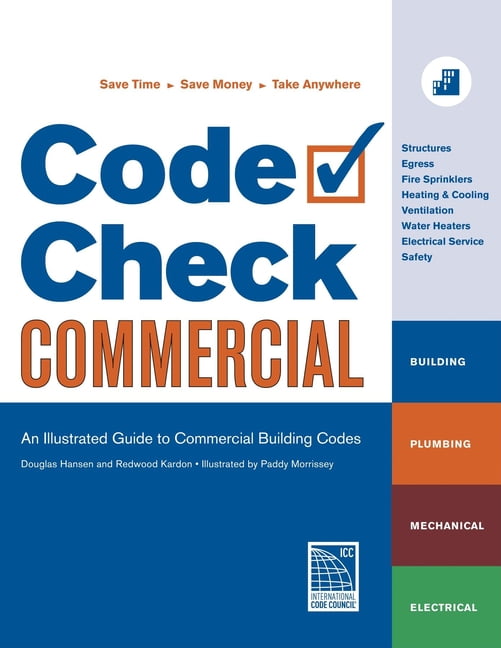 Code Check Code Check Commercial: An Illustrated Guide to Commercial ...
