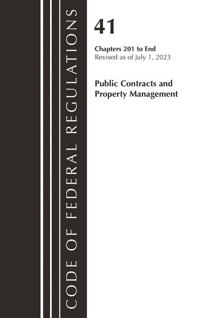 Code of Federal Regulations, Title 41 Pu Code of Federal Regulations ...