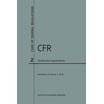 Code of Federal Regulations: Code of Federal Regulations Title 2 ...
