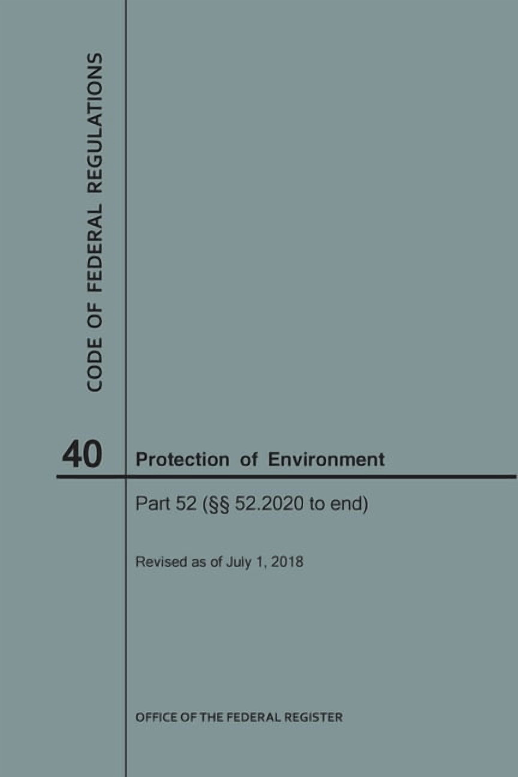 Code of Federal Regulations: Code of Federal Regulations Title 40 ...