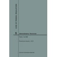 Code of Federal Regulations: Code of Federal Regulations Title 5 ...