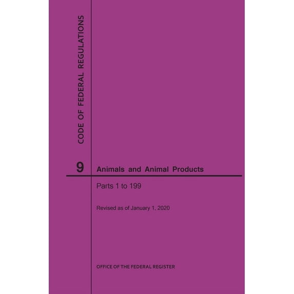 Code of Federal Regulations: Code of Federal Regulations Title 9 ...