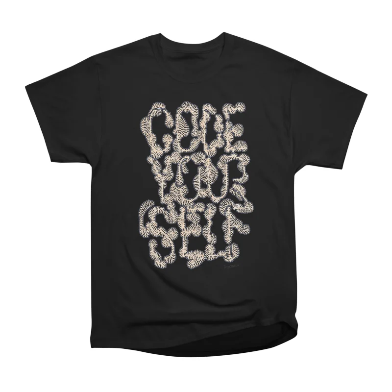 CodeYourSelf T-Shirt Tee Gift For Him Merch For Her Apparel For Friend ...
