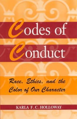 Pre-Owned Codes of Conduct: Race, Ethics, and the Color of Our ...