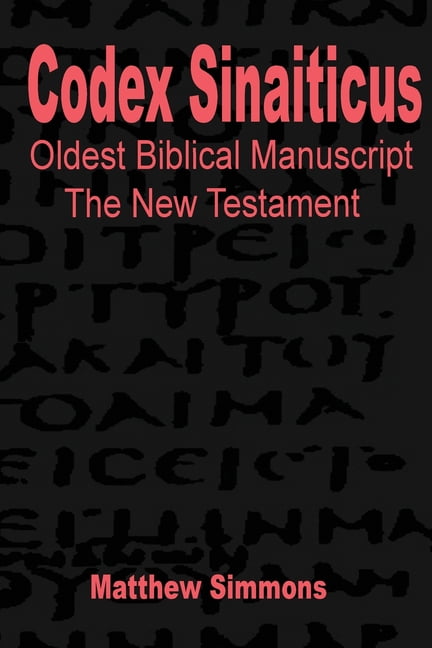 Codex Sinaiticus: The Original Greek Manuscript (English), (Paperback ...