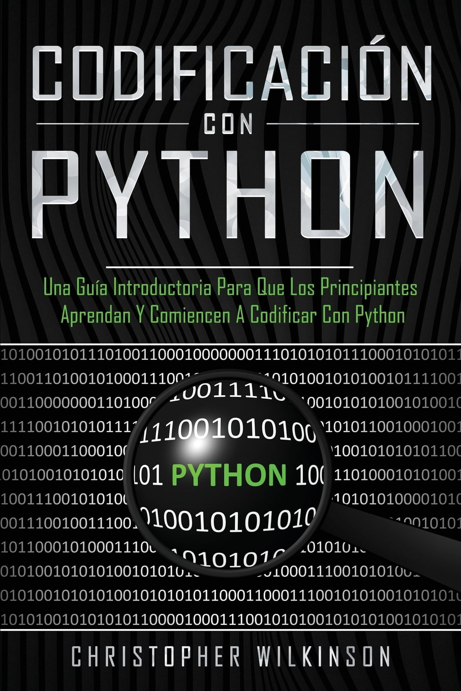Codificación Con Python: Codificación con Python: Una guía introductoria para que los ...