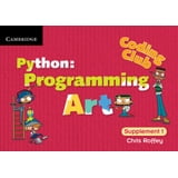 Coding Club Python: Programming Art Supplement 1 (Other) - Walmart.com