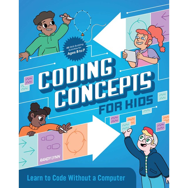 Coding Concepts for Kids : Learn to Code Without a Computer (Paperback) - Walmart.com