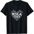 Coding Heart Medical Coder Binary Healthcare Information Tech T-Shirt ...