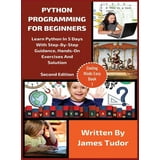 Coding Made Easy: Python Programming For Beginners: Learn Python In 5 ...