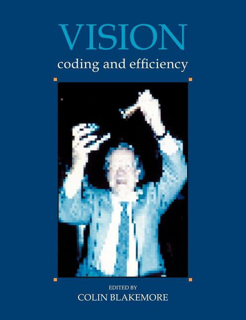 Coding and Efficiency Vision: Coding and Efficiency, (Paperback ...