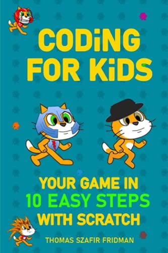 Pre-Owned Coding for kids: Your game in 10 easy steps with Scratch: Bilingual edition (English ...