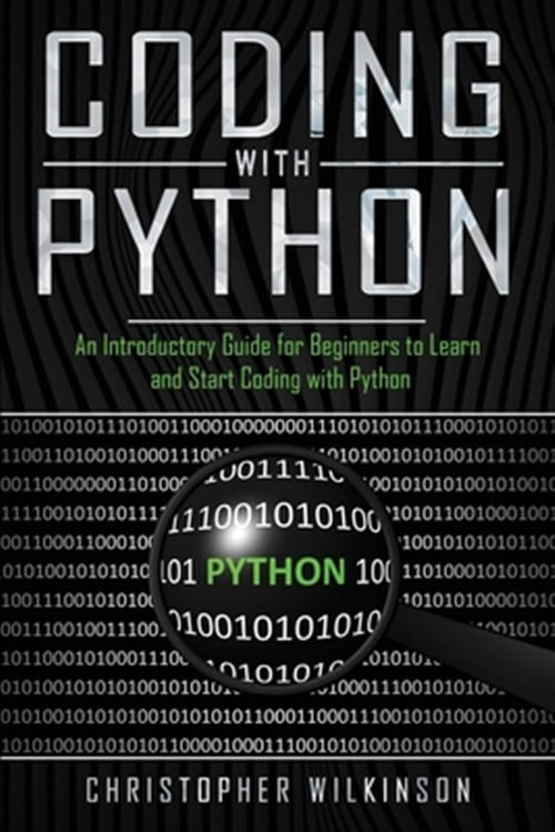 Pre Owned Coding With Python An Introductory Guide For Beginners To Learn And Start Coding With
