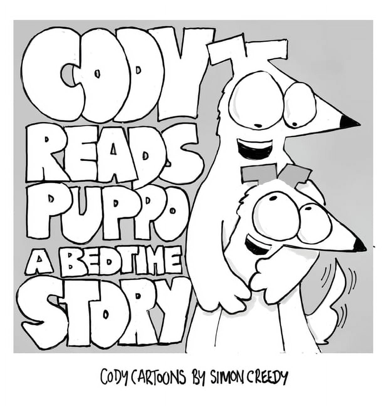 Cody Cartoon Books by Simon Creedy Cody Reads Puppo a Bedtime Story: A ...