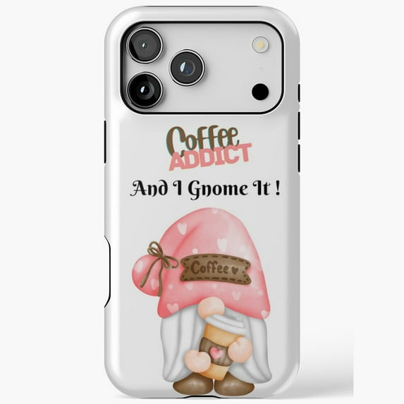Coffee Addict Gnome Funny Quote Design Protective and Compatible iPhone ...