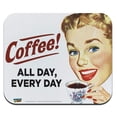 Coffee All Day Every Day Funny Humor Low Profile Thin Mouse Pad ...