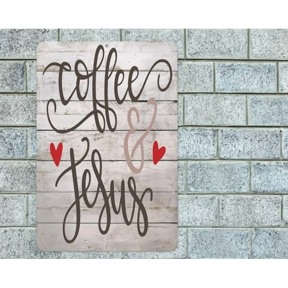 Coffee And Jesus Sign Aluminum Metal 8"X12" Kitchen Decor Plaque ...