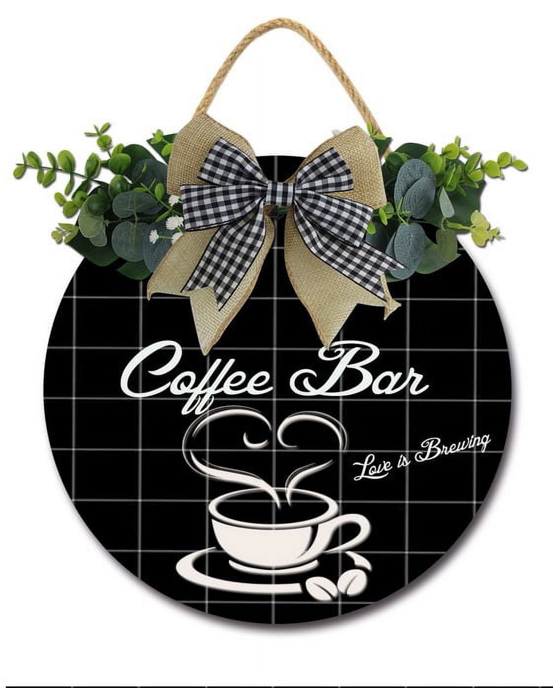 Coffee Bar Coffee Sign Love Is Brewing 11 For Front Door Porch Round ...