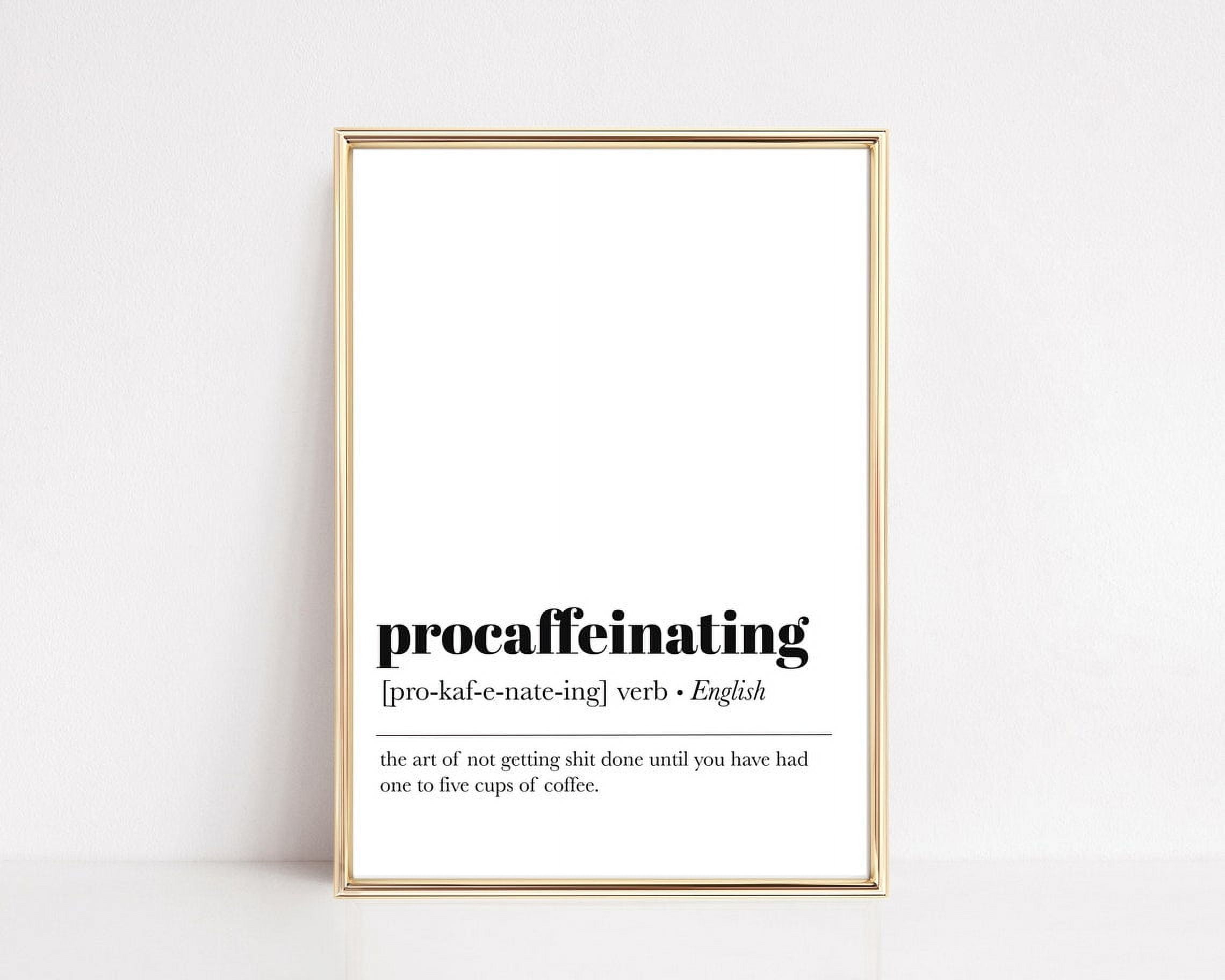 Coffee Bar Print Procaffeinating Definition Print Coffee Bar Printable ...
