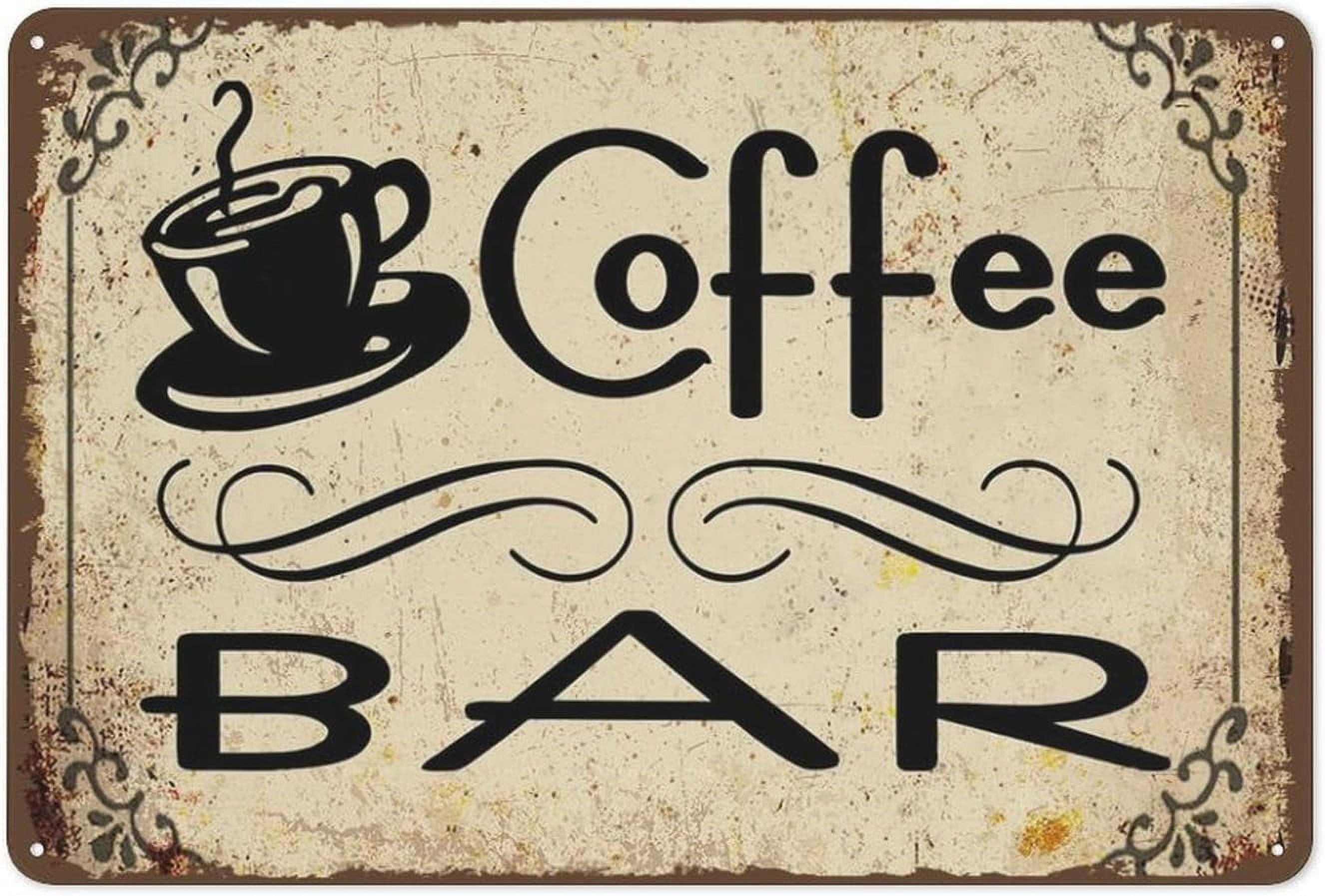 Coffee Bar Sign Tin Signs For Restaurant Rustic Kitchen Shop Coffee ...