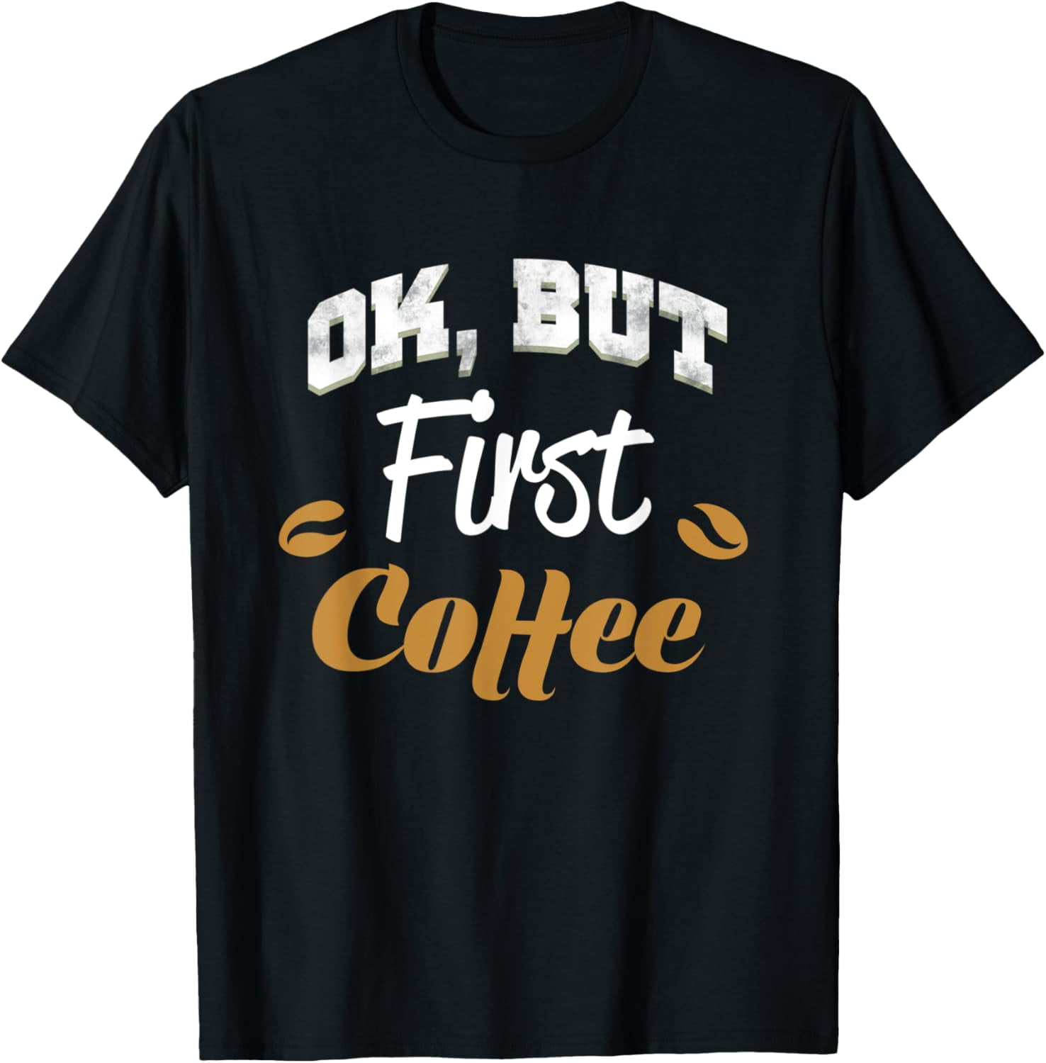 Coffee Before Anything Coffee Lover Gift Idea T-Shirt - Walmart.com