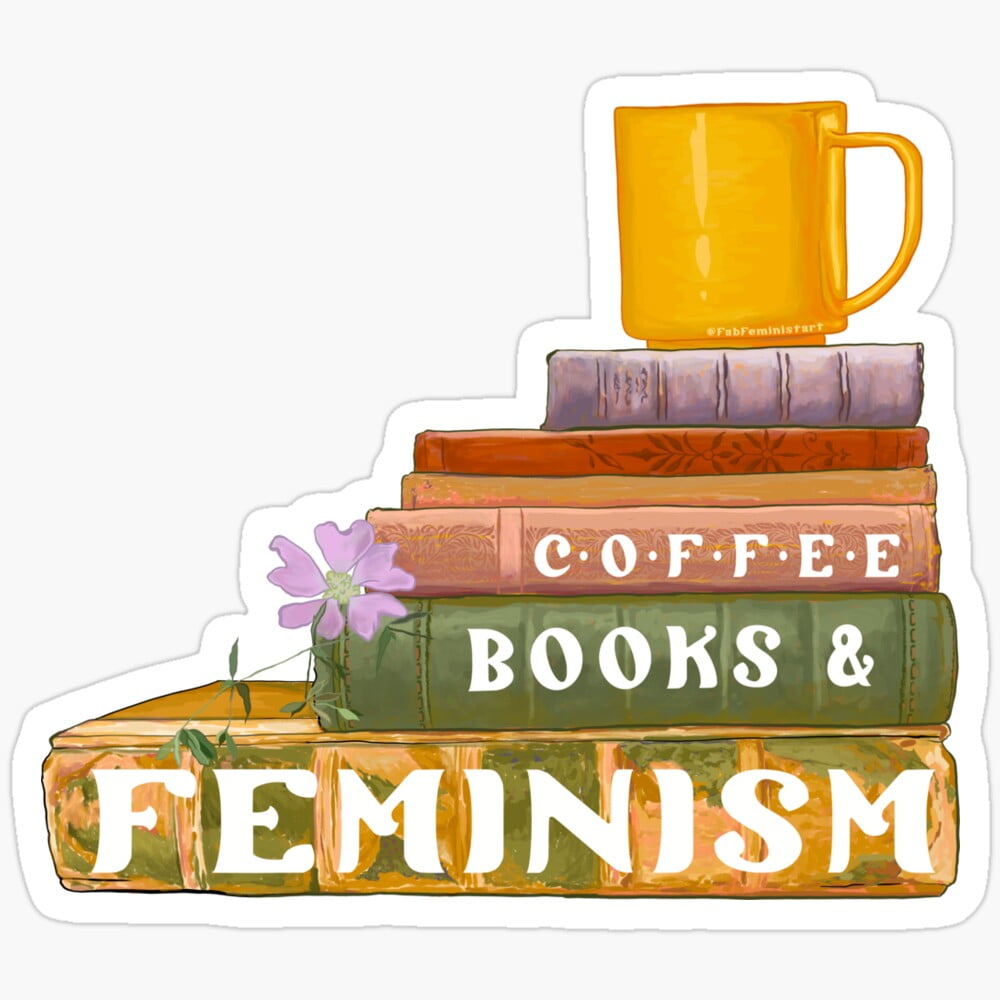 Coffee Books And Feminism Sticker Phone Decal Water Bottle Stickers Car Decals, Laptop Sticker ...