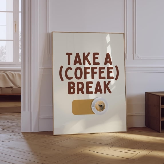 Coffee Break Kitchen Coffee Lover Poster, Unframed Size 12x18 - Walmart.com
