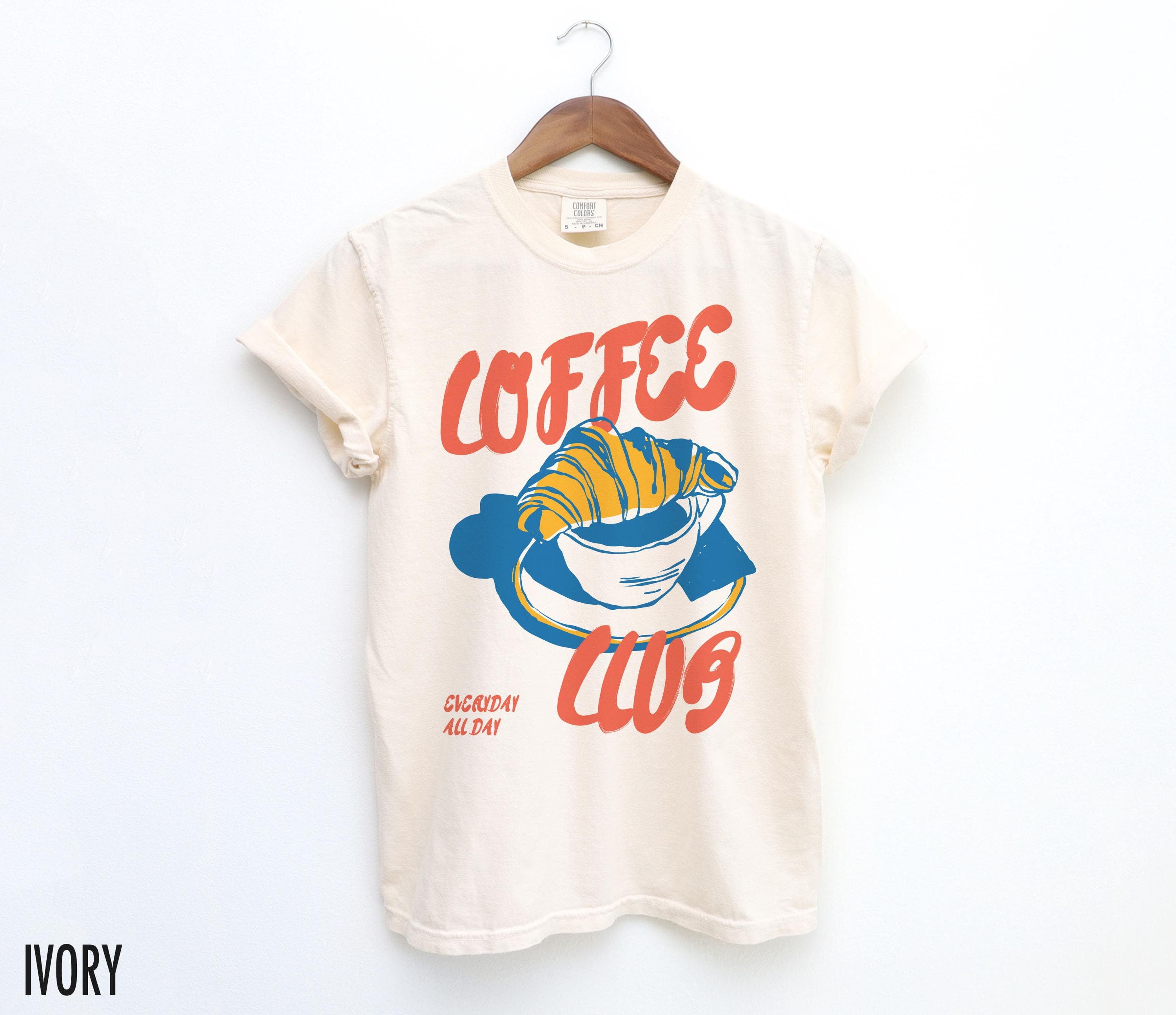 Coffee Club Shirt, Coffee TShirt, Retro Coffee Shirt, Breakfast T Shirt ...