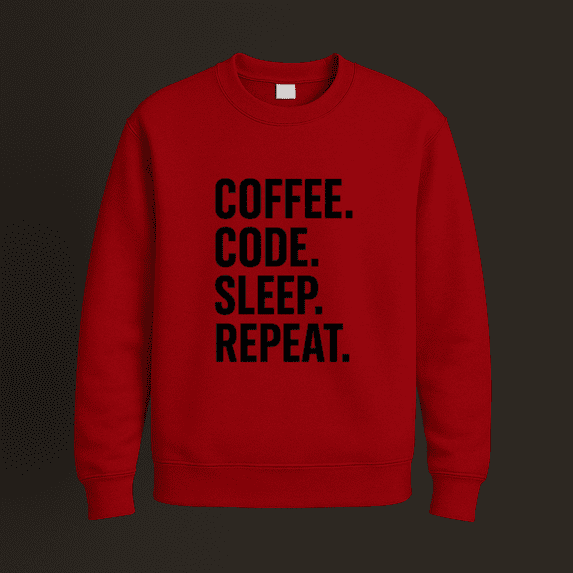 Coffee Code Sleep Repeat With Calm Developer Inspired Mood Casual Style Sweatshirt up to size ...
