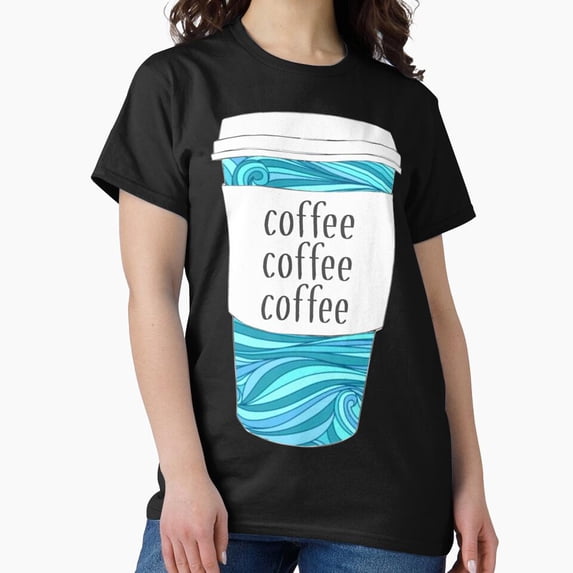 Coffee Coffee Coffee On Beachy Cup Shirt, Beach Day Graphic Tee, Summer ...