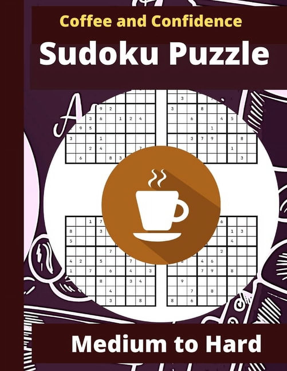 Coffee and Confidence Sudoku Puzzle: Sudoku Puzzle Books for Adults ...