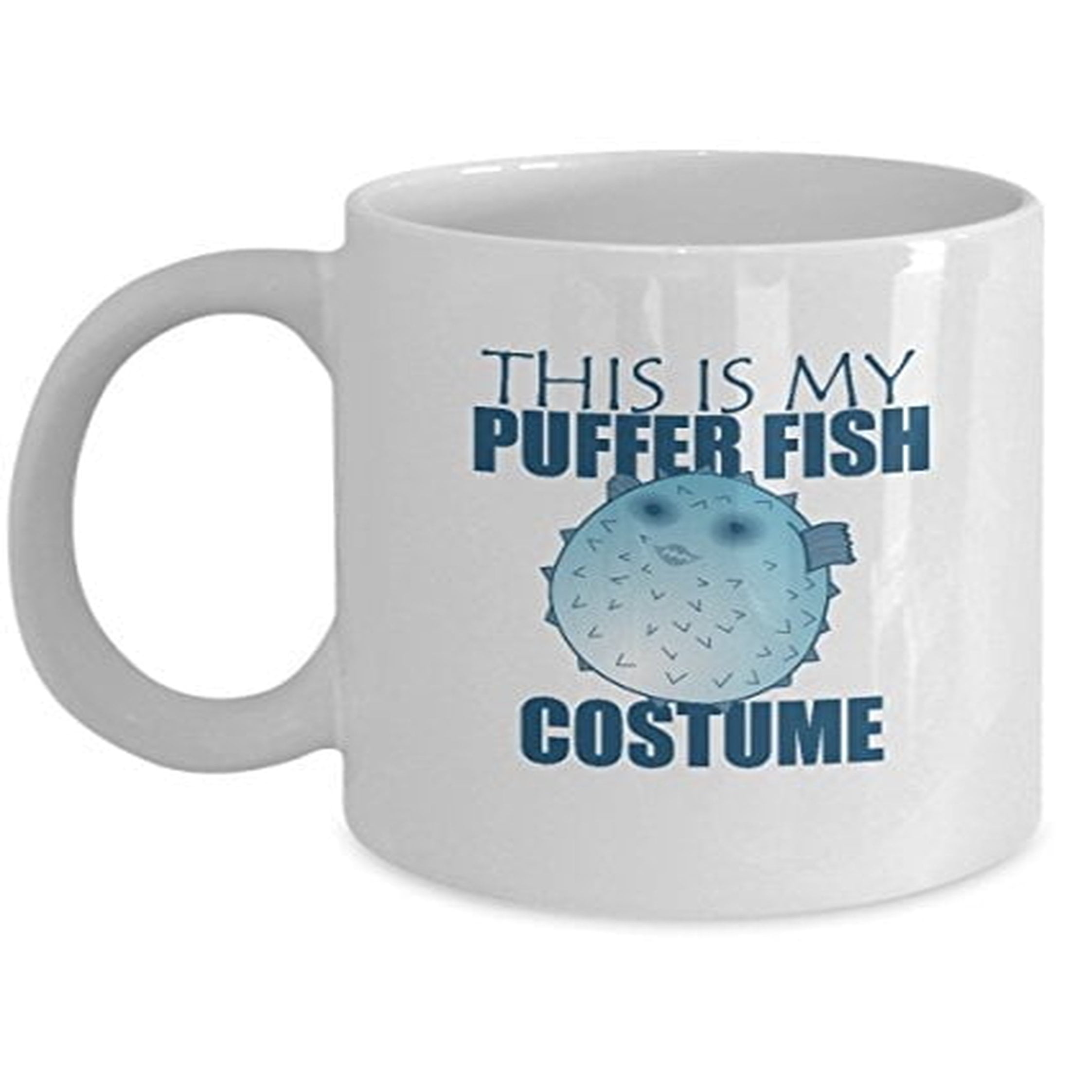 Coffee Cup Ocean - This Is My Puffer Fish Costume - Gifts for Sea Life ...