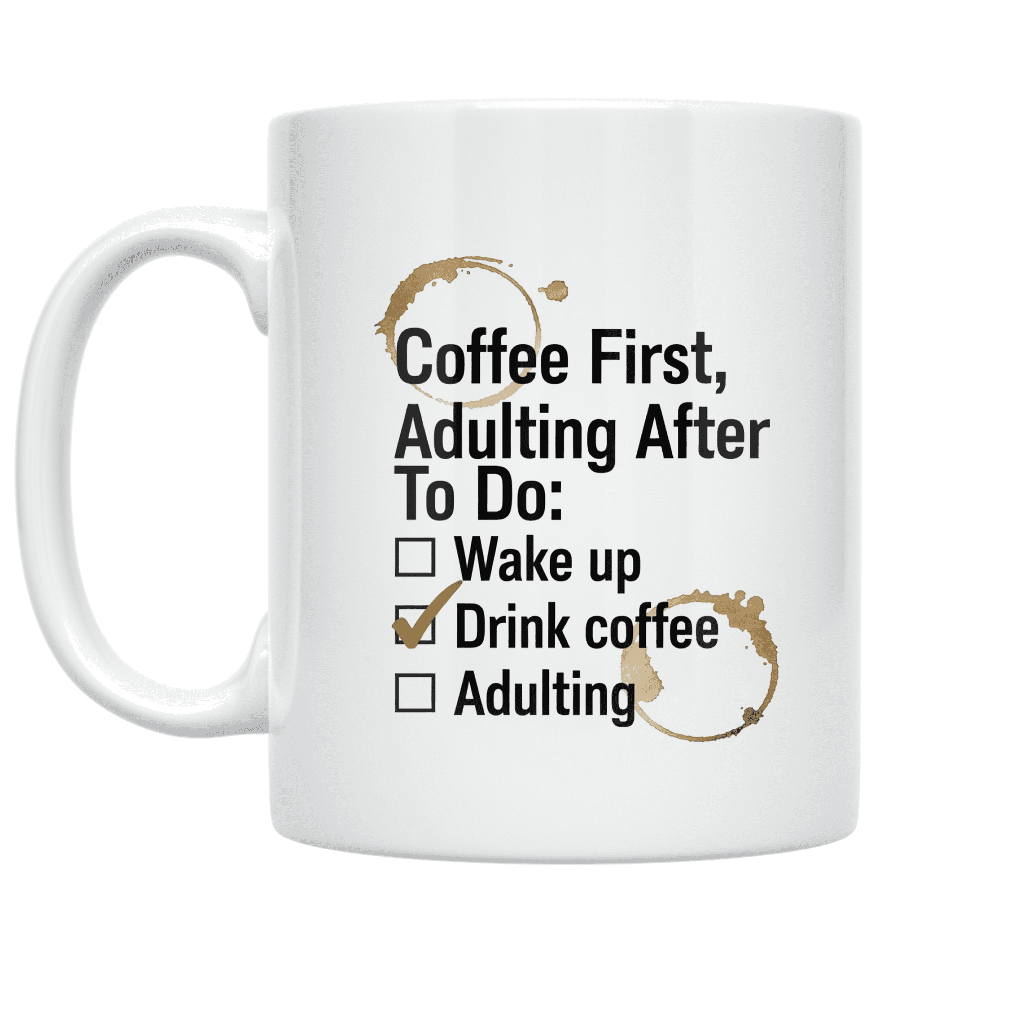 Coffee First Adulting After Design - Entrepreneur - 11 oz Ceramic ...