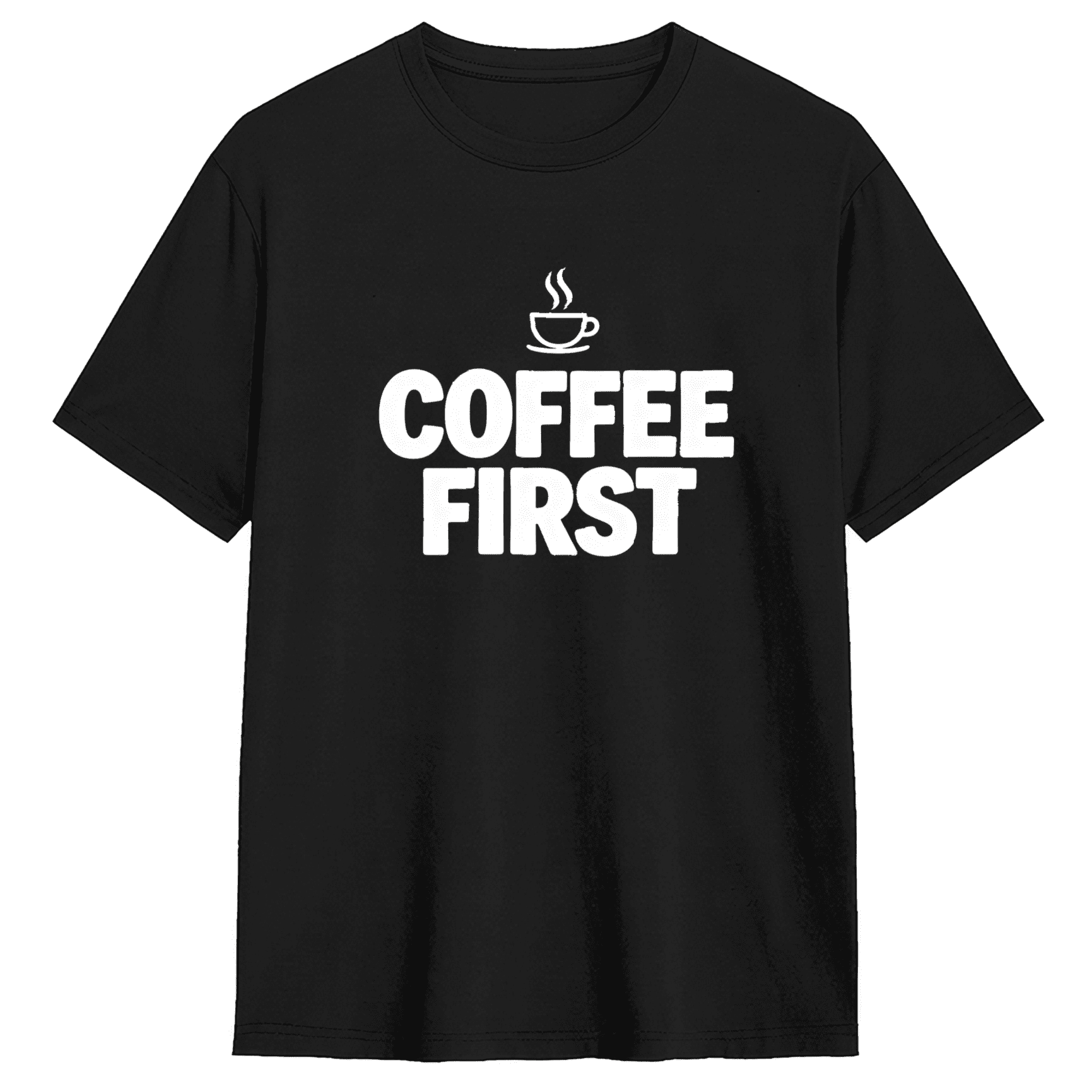 Coffee First Cool Graphic Tee For Men And Women, Coffee Fan Fun Cotton ...