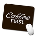 Coffee First Funny Text Mouse Pad Low Profile Gaming Mat: PC Gaming ...