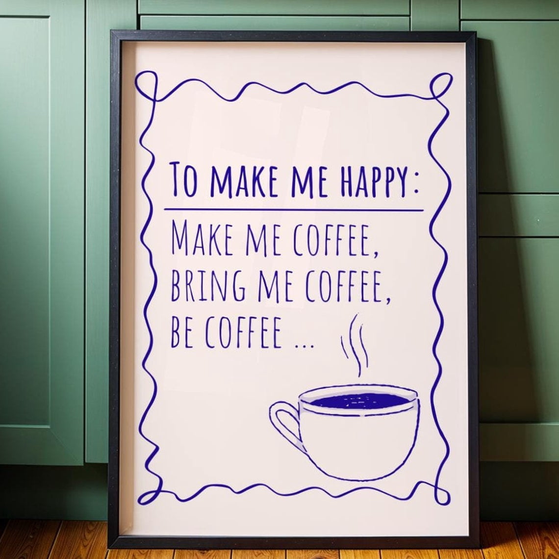 Coffee Funny Quote, Coffee Illustration Poster, Typography Kitchen Wall ...