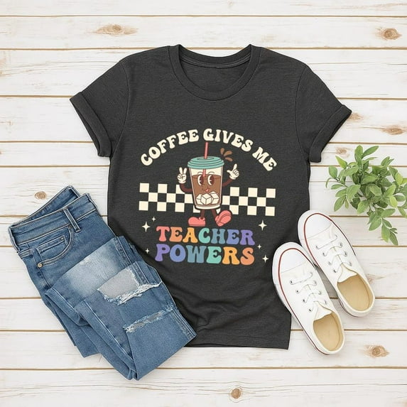 Coffee Gives Me Teacher Powers Shirt, Coffee Teacher Shirt, Teacher ...
