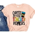Coffee Gives Me Teacher Powers Tshirt Teacher Shirt Teacher Gift ...